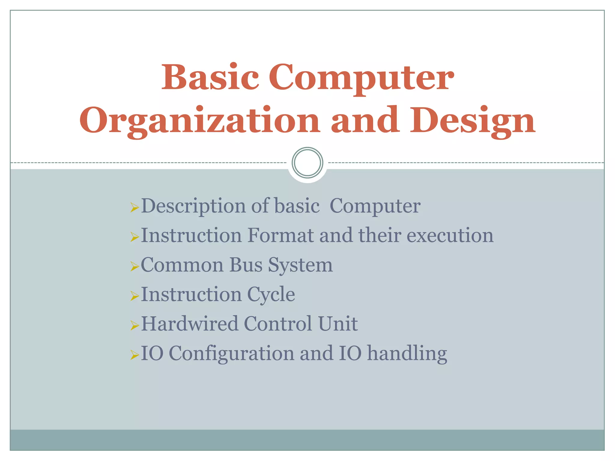 Basic Computer Organization and Design | PPTX