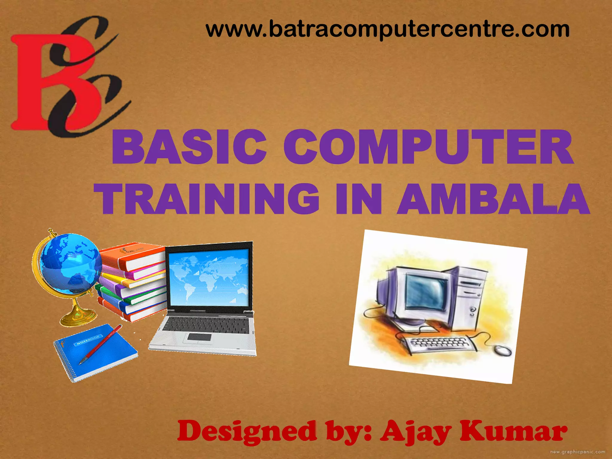 Basic Computer Training Institute in Ambala ! Batra Computer Centre. | PDF