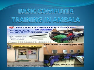 Basic Computer Training Institute in Ambala ! BATRA COMPUTER CENTRE | PPT