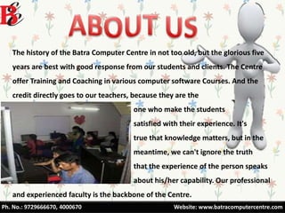 Basic Computer Training ! BATRA COMPUTER CENTRE | PPTX