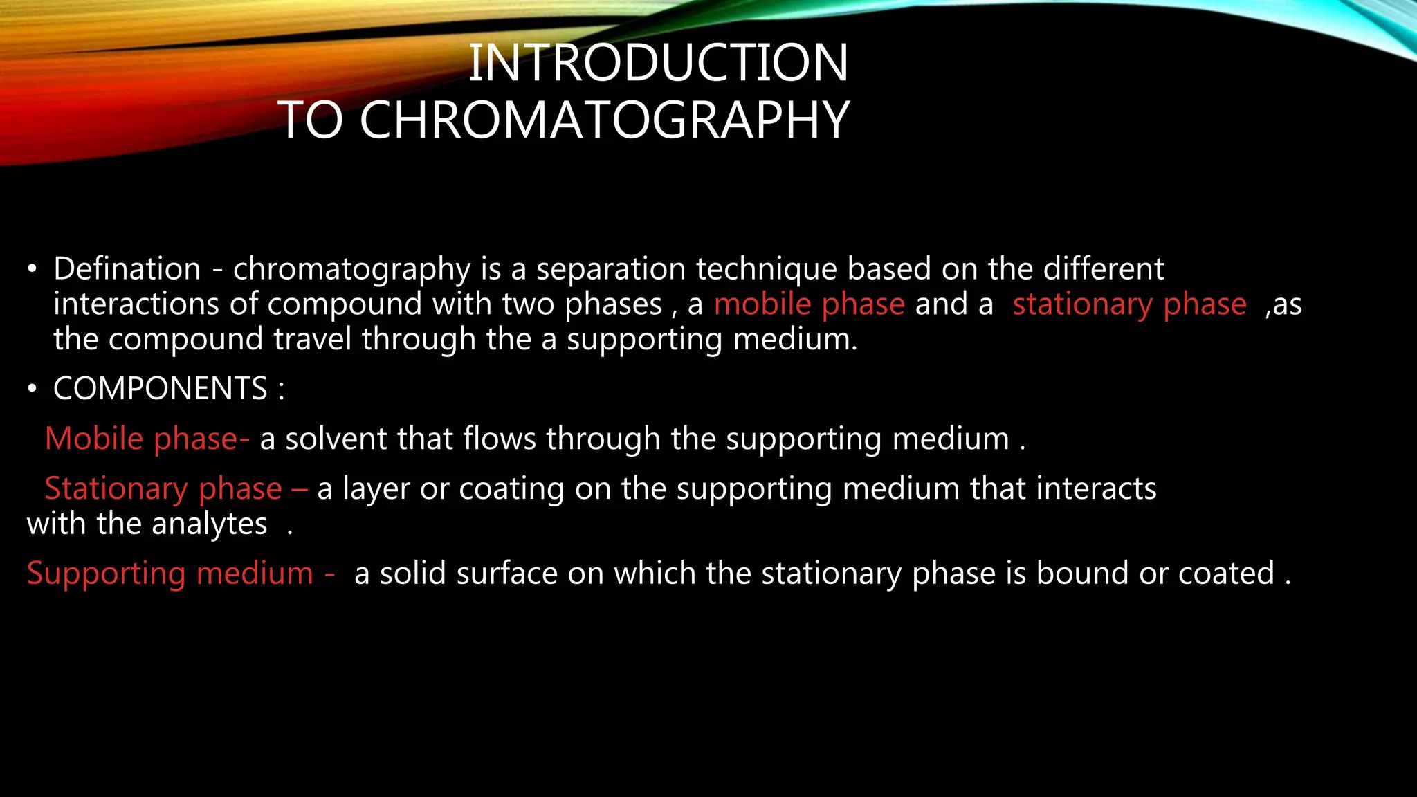 Basic concept of chromatography | PPTX | Chemistry | Science