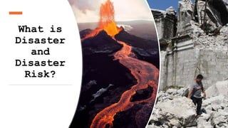 Basic Concept of Disaster and Disaster Risk.pptx