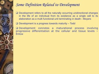Basic concept of growth and developement | PPTX