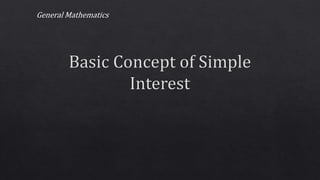 Basic concept of simple interest | PPTX