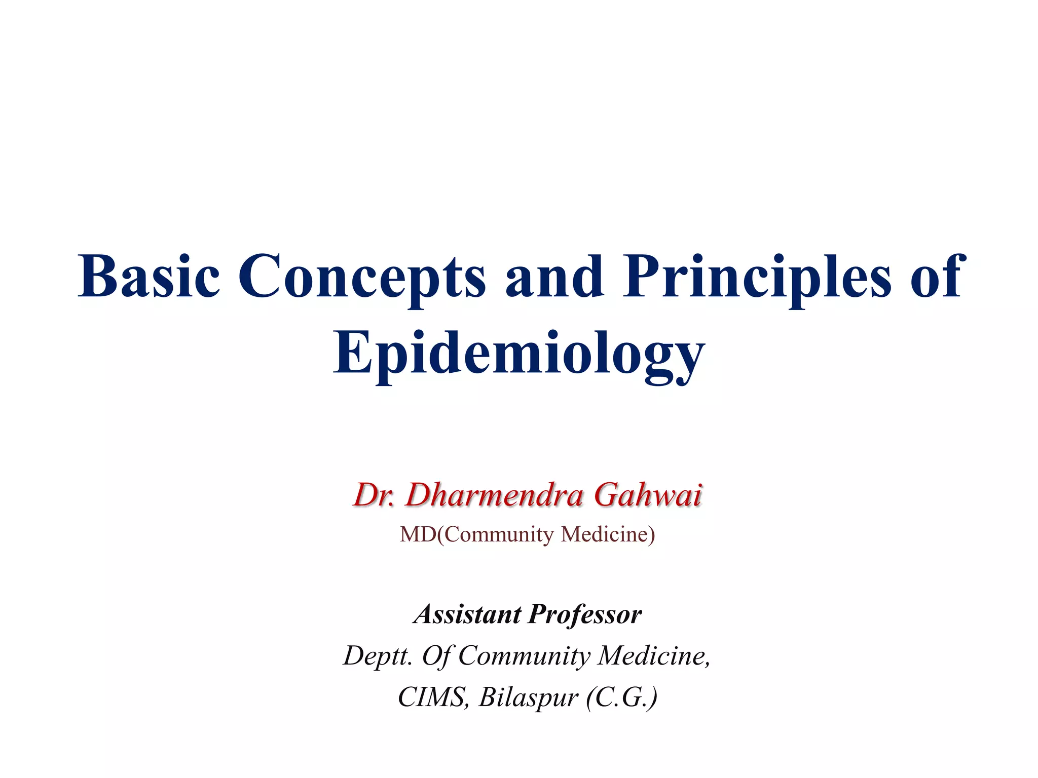 Basic concepts and principles of epidemiology | PPT