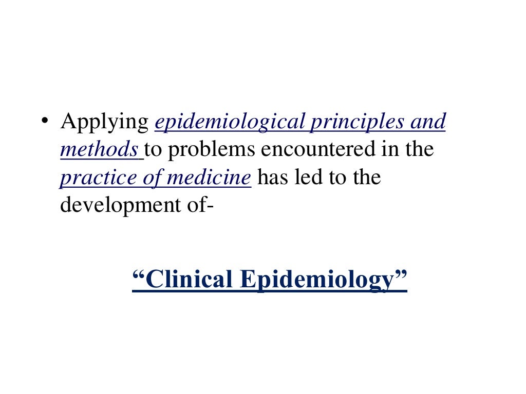 Basic concepts and principles of epidemiology