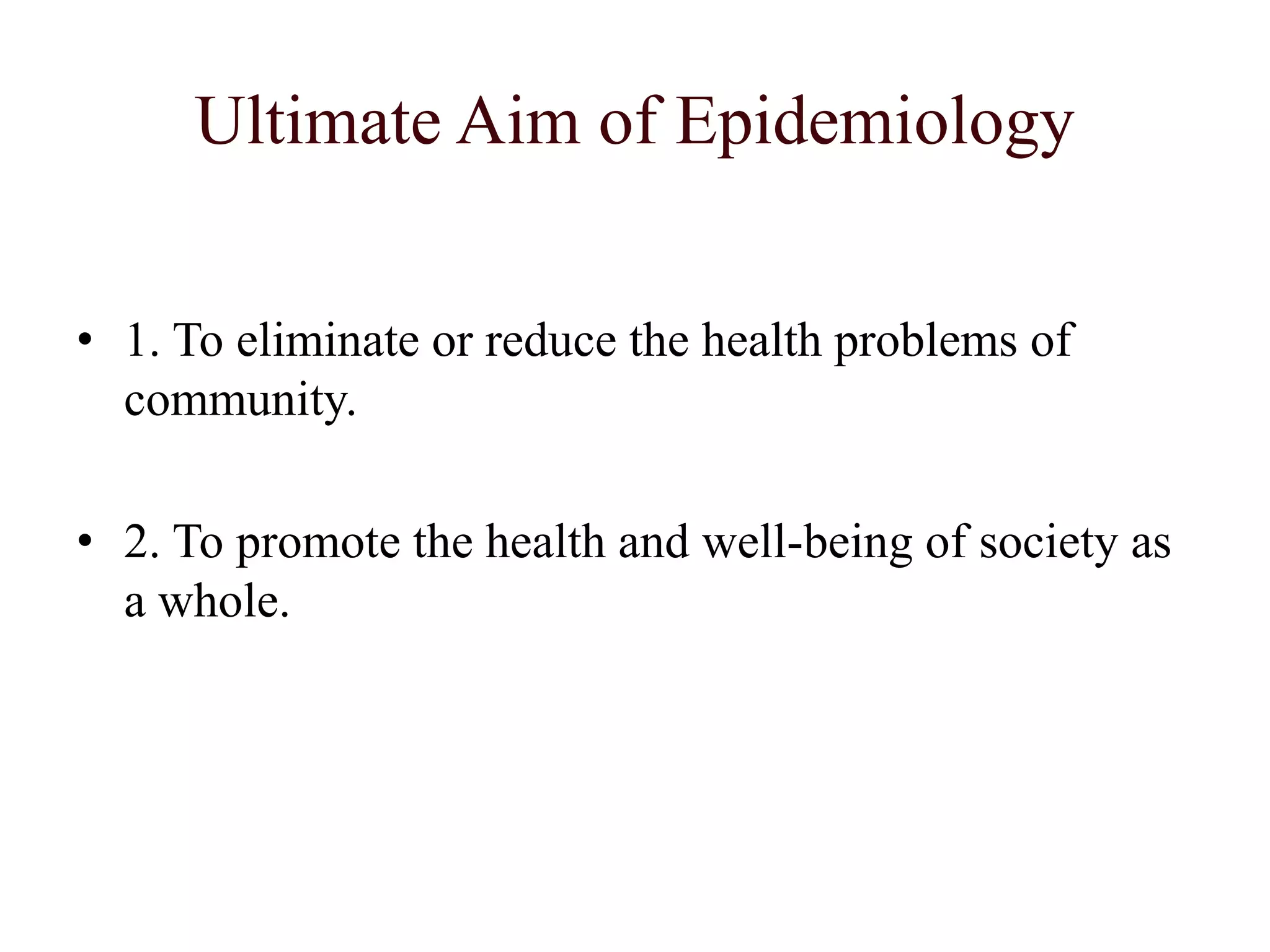 Basic concepts and principles of epidemiology | PPTX