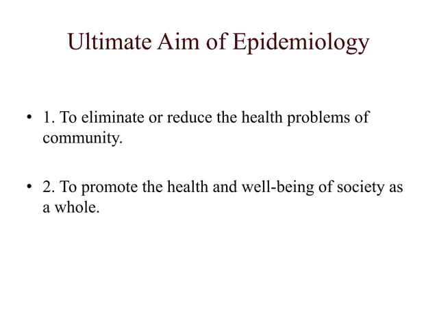 Basic concepts and principles of epidemiology