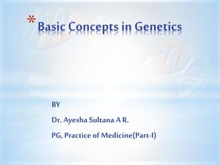 Basic concepts in genetics | PPTX