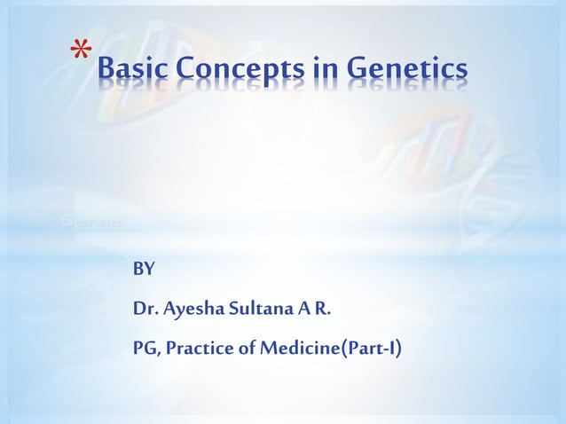 Basic concepts in genetics | PPTX