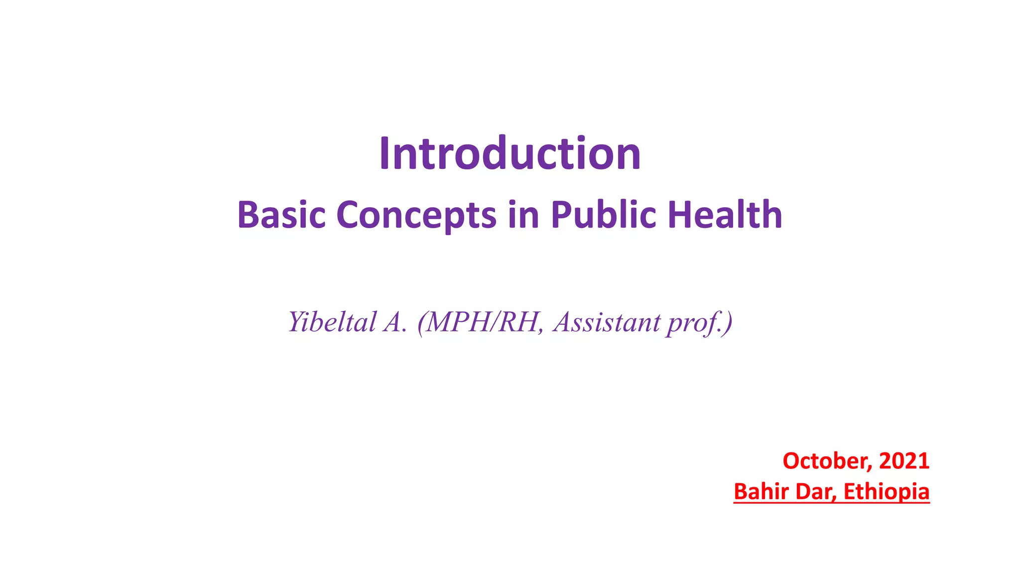 Basic Concepts in Public Health BDU.pptx
