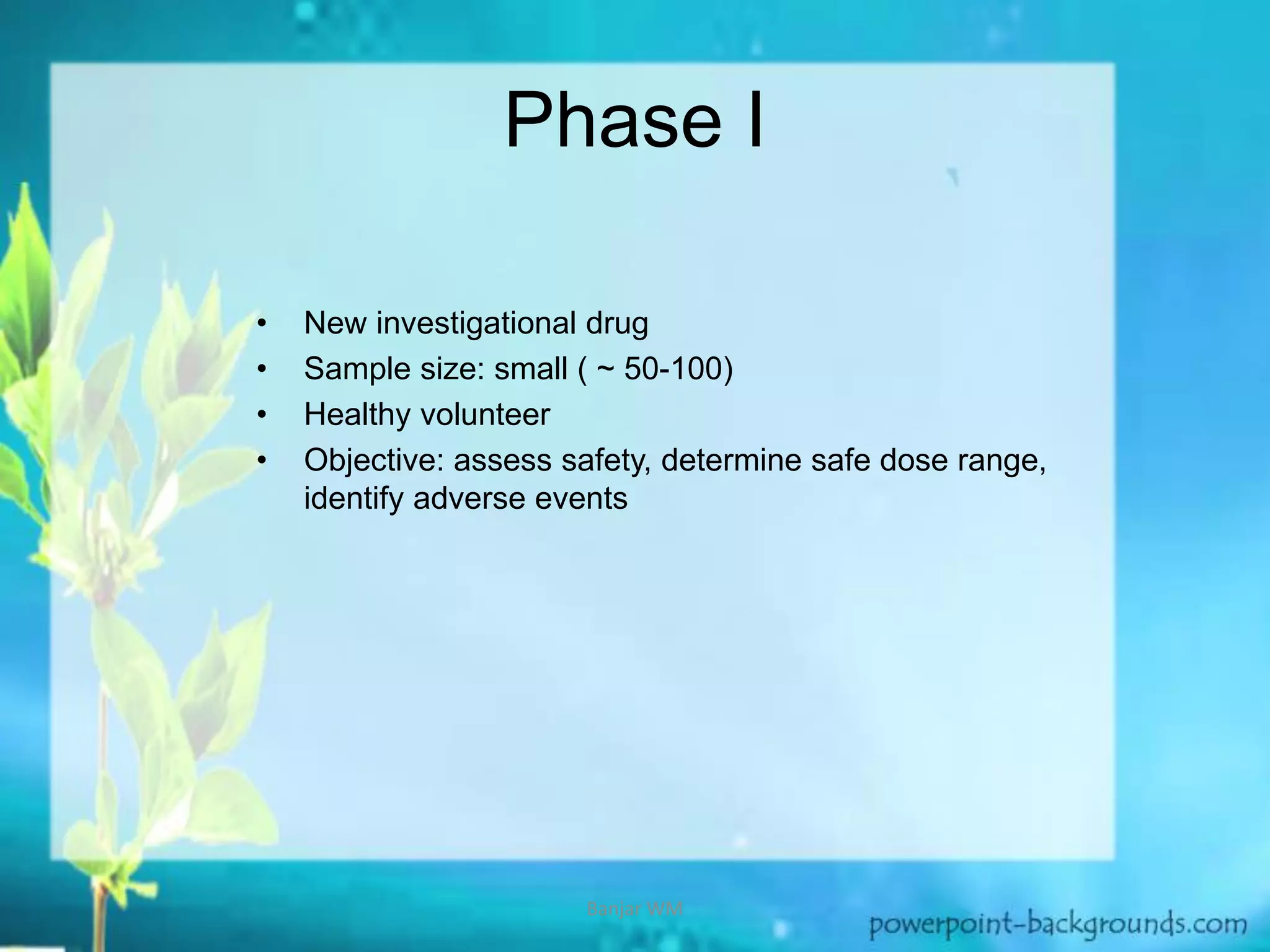 Basic concepts in small doses 6 phases of clinical trial | PPT