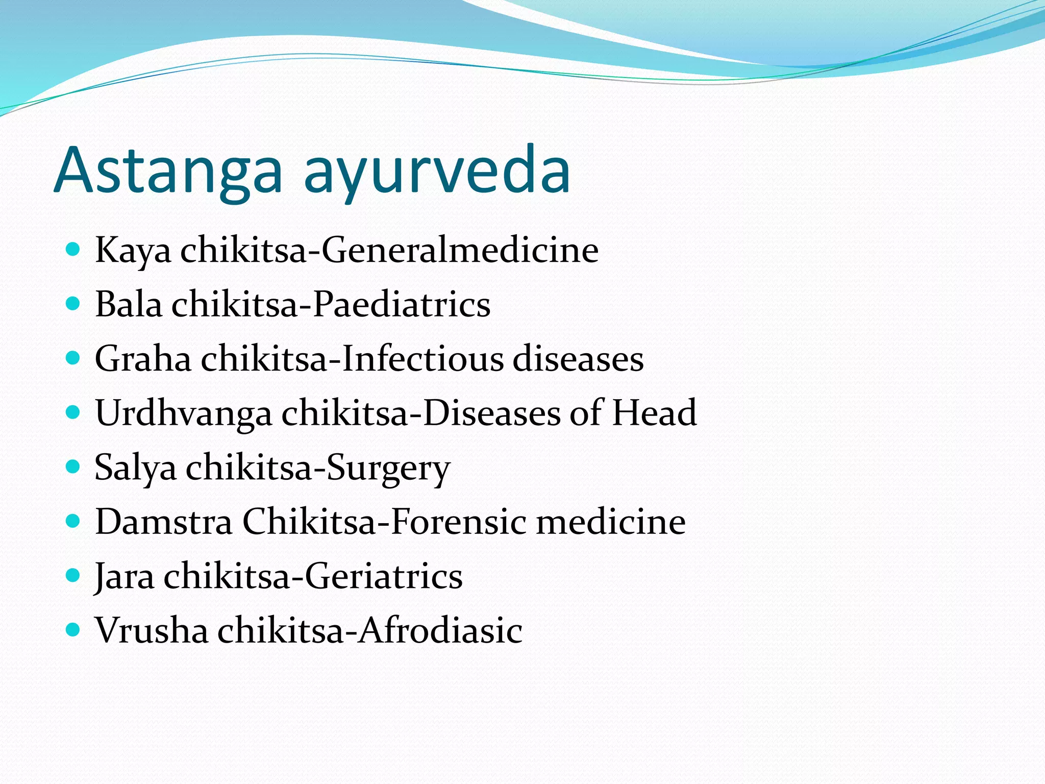 Basic concepts of ayurveda | PPTX | Alternative Medicine | Wellness