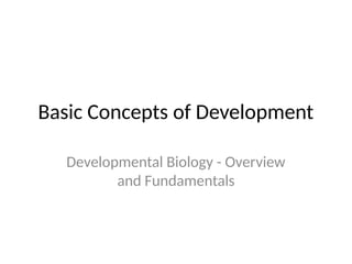 Basic_Concepts_of_Developmental biology.pptx