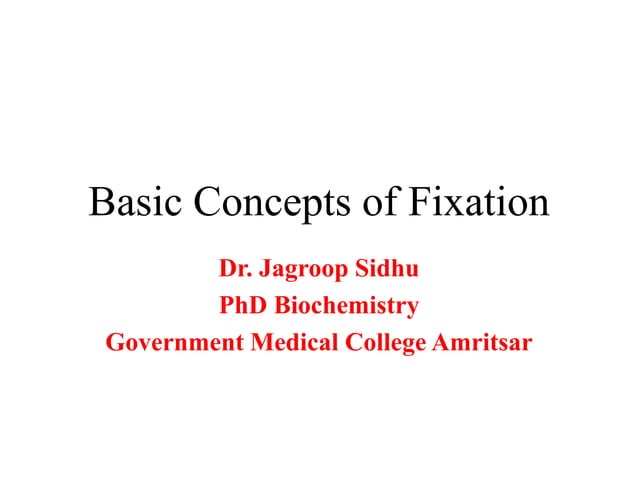 Basic_Concepts_of_Fixation.pptx......... | PPTX | Chemistry | Science