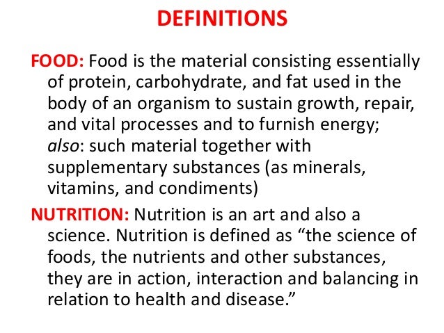 Basic concepts of food and nutrition