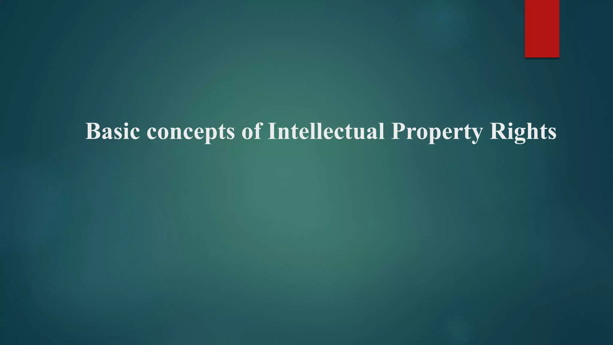 Basic concepts of IPR | PPTX