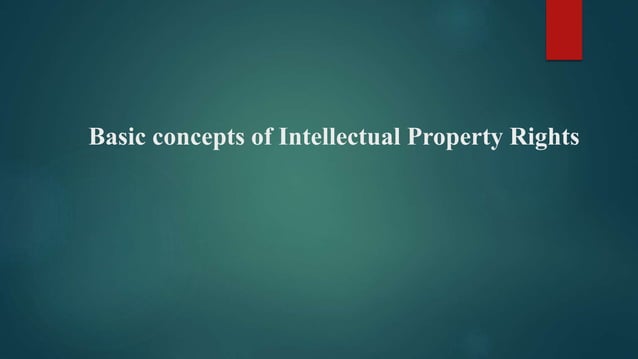 Basic concepts of IPR | PPTX