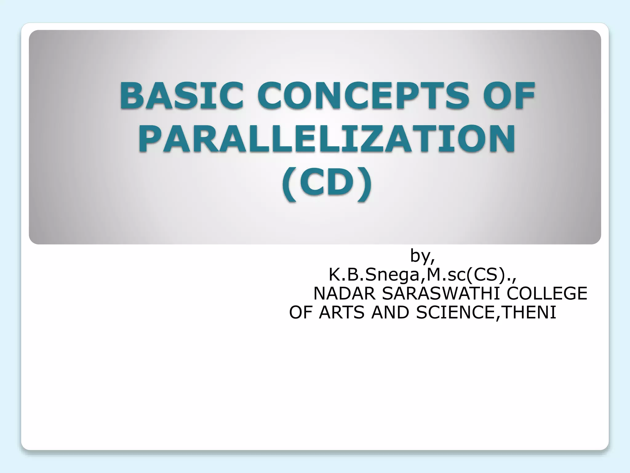 Basic concepts of parallelization | PPTX