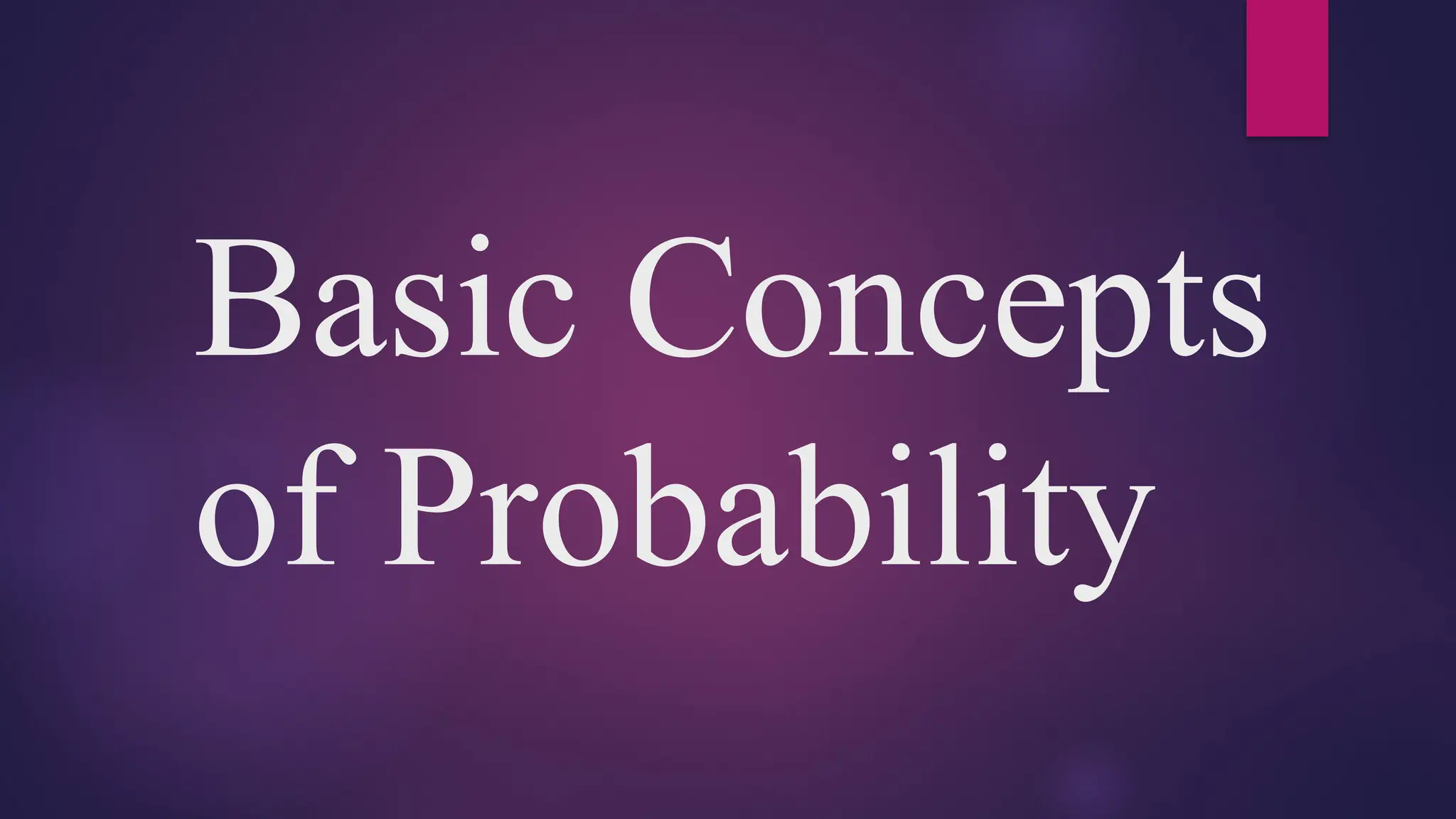 BASIC CONCEPTS OF PROBABILITY for grade 10.pptx