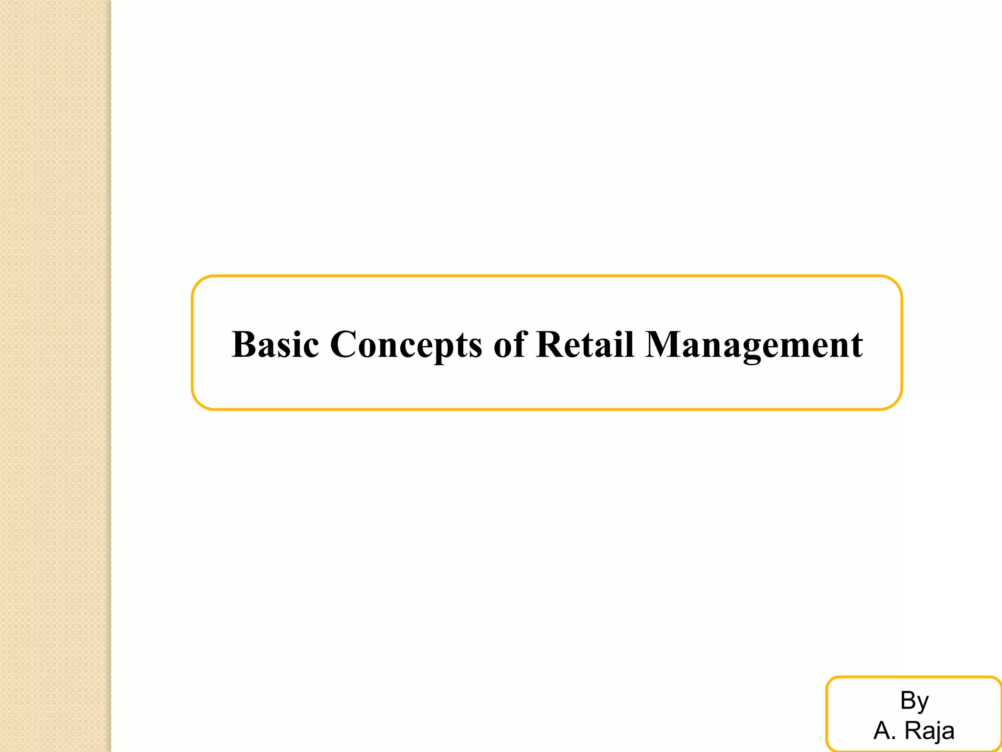 Basic Concepts of Retail Management | PPTX