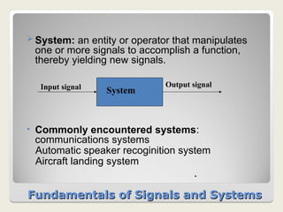Basic concepts of signals and systems lecture summary.ppt