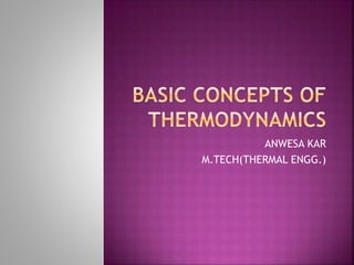 Basic concepts of thermodynamics | PPTX