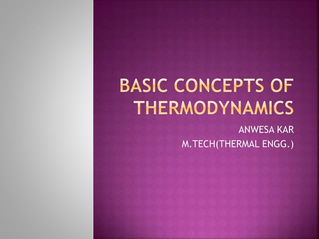 Basic concepts of thermodynamics | PPTX | Physics | Science