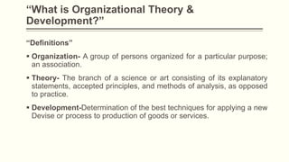 BASIC CONCEPTS ON ORGANIZATIONAL THEORIES AND DEVELOPMENT.pptx
