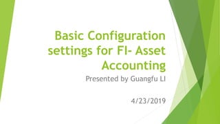 Basic configuration settings for fi asset accounting | PPTX