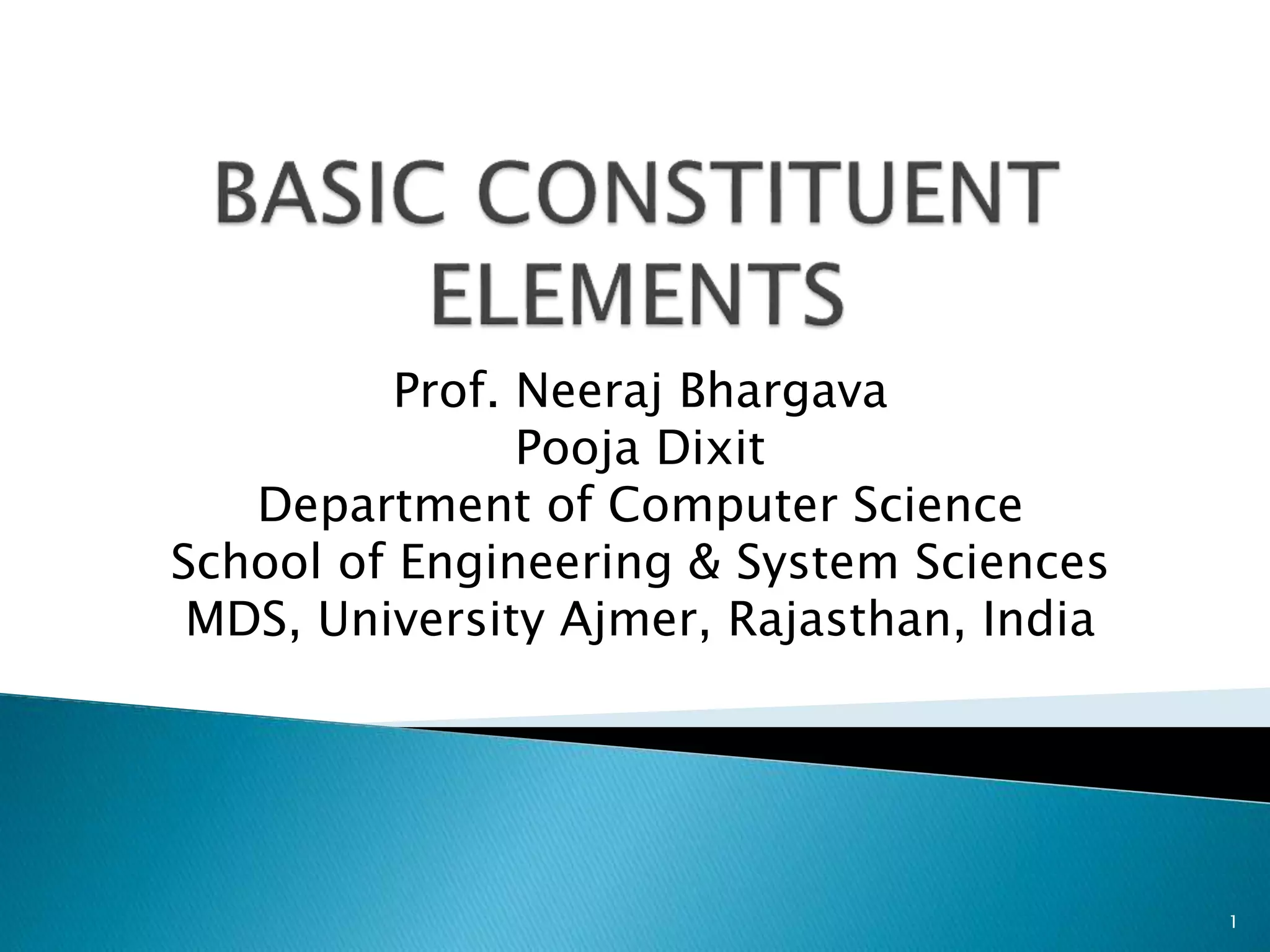 Basic constituent elements | PPTX | Operating Systems | Computer ...