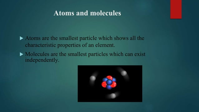 Basic constituents of matter | PPTX