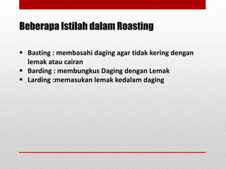 Basic cooking methods: www.chefqtrainer.blogspot.com | PPTX