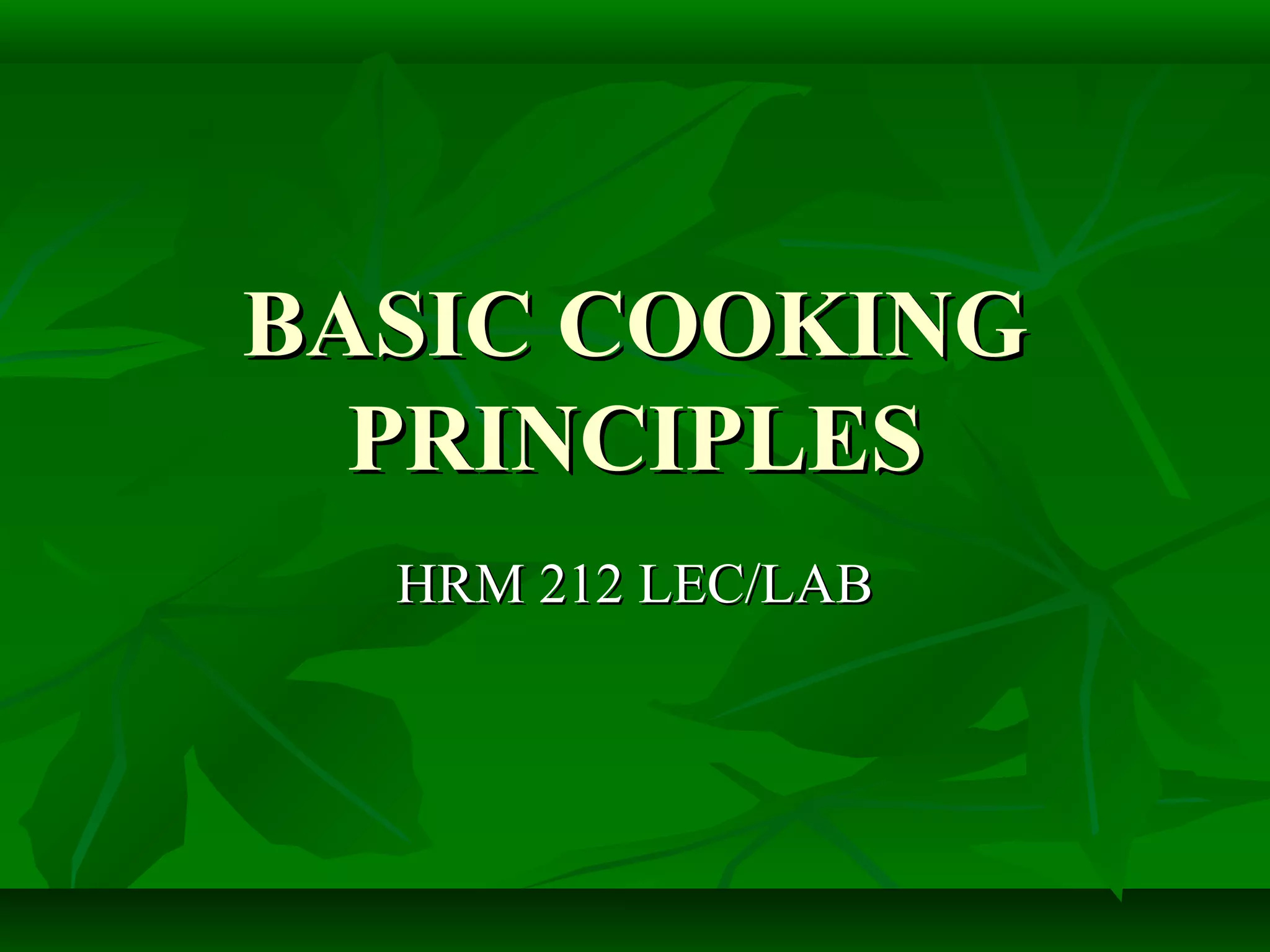 Basic cooking principles | PPT
