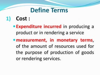 Basic cost concepts | PPTX