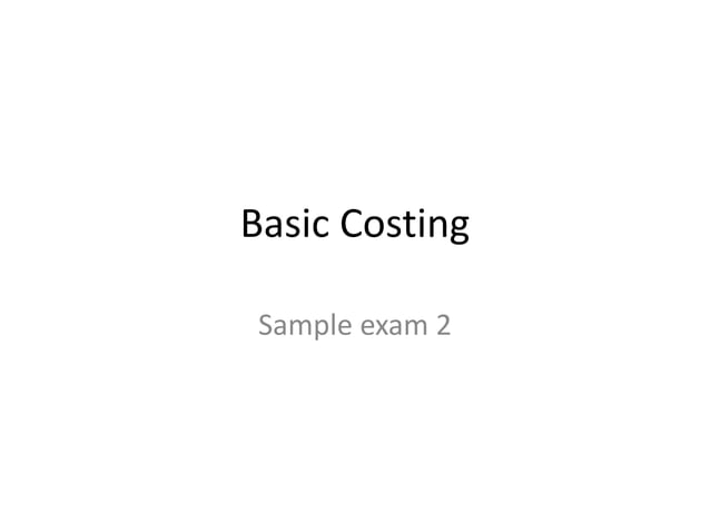 Basic costing sample 2 | PPTX