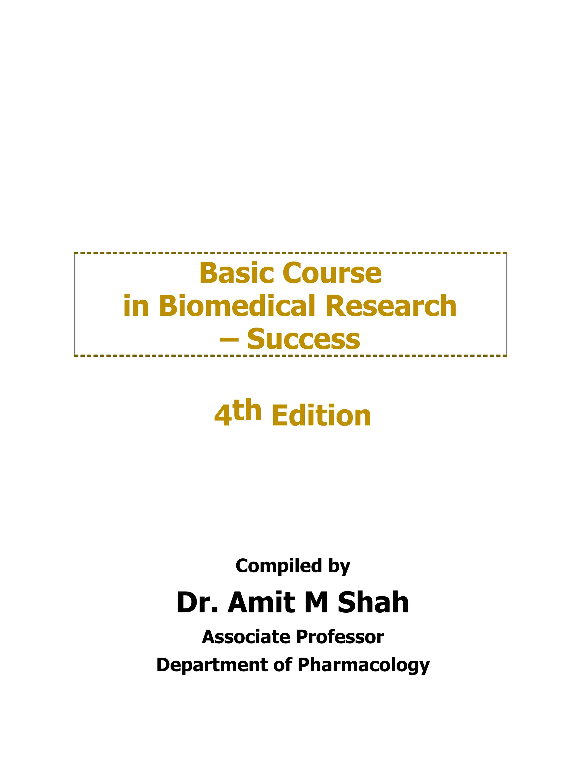 Basic Course in Biomedical Rese - Amit Shah | PDF