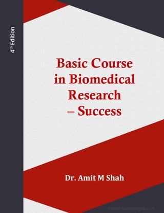 Basic Course in Biomedical Rese - Amit Shah | PDF