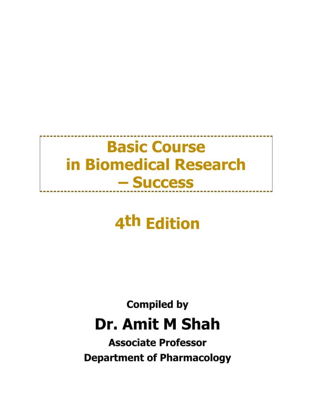Basic Course in Biomedical Rese - Amit Shah | PDF