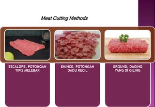 Basic cutting methods: www.chefqtrainer.blogspot.com