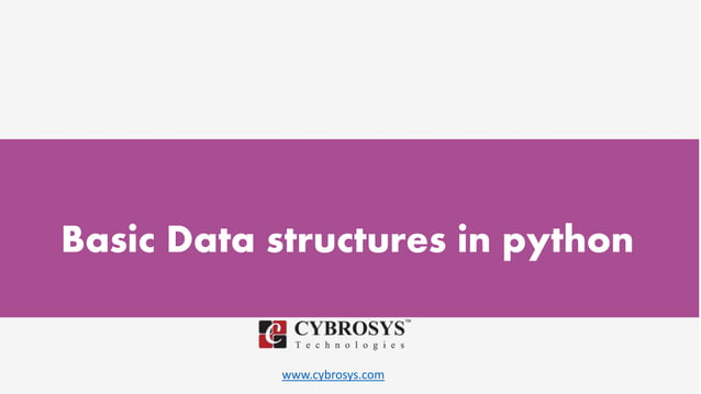 Basic data structures in python | PPTX | Programming Languages | Computing