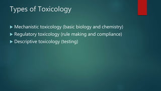 Basic definition and types of toxicology | PPTX