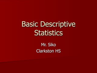 Basic Descriptive Statistics | PPT