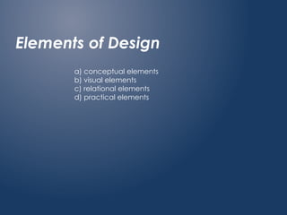 basic design 2.pptx elements of design by | PPT