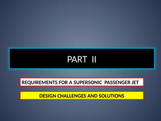 BASIC DESIGN CONFIGURATION OF SUPERSONIC AIRCRAFT.pptx