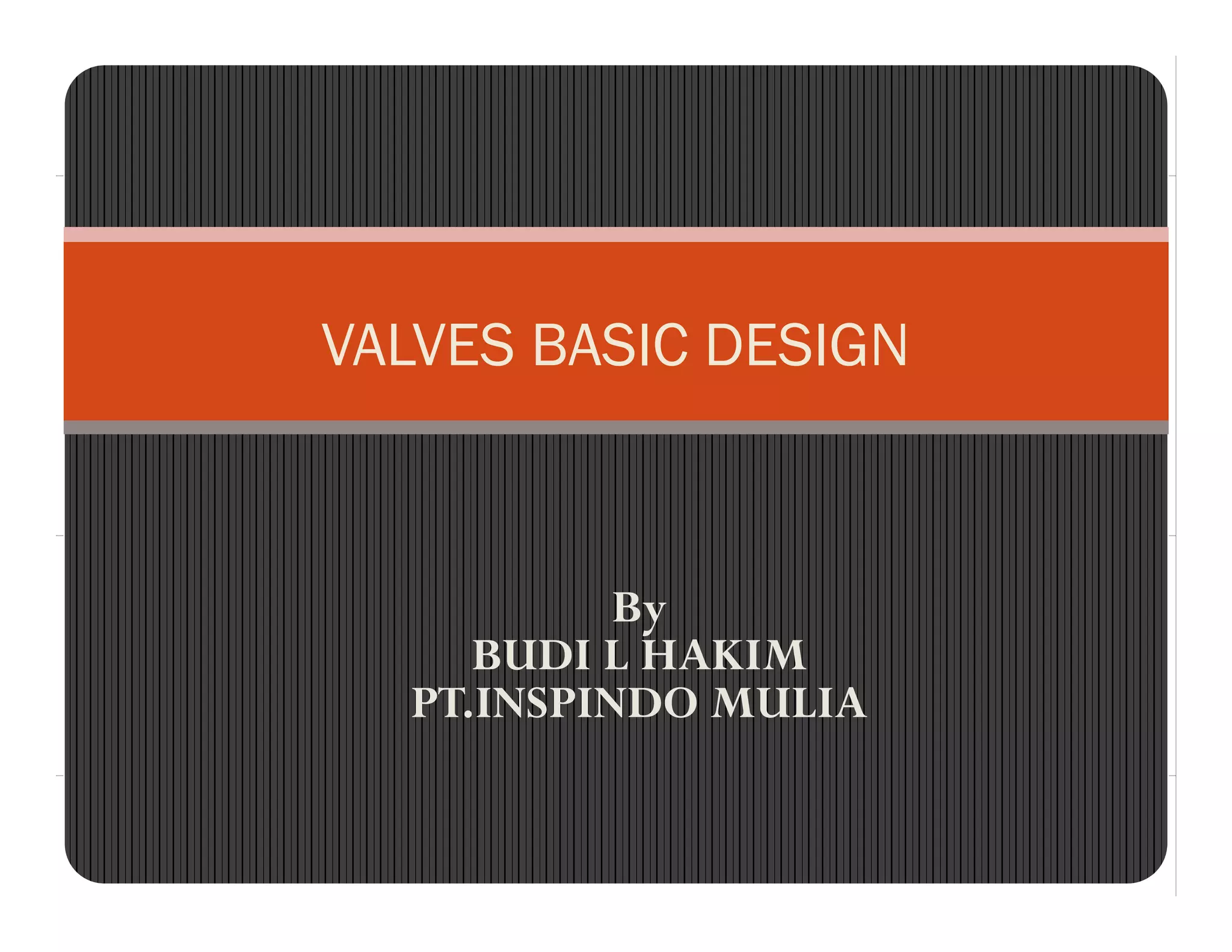 BASIC DESIGN VALVE TRAINING.pdf