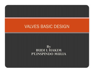 BASIC DESIGN VALVE TRAINING.pdf
