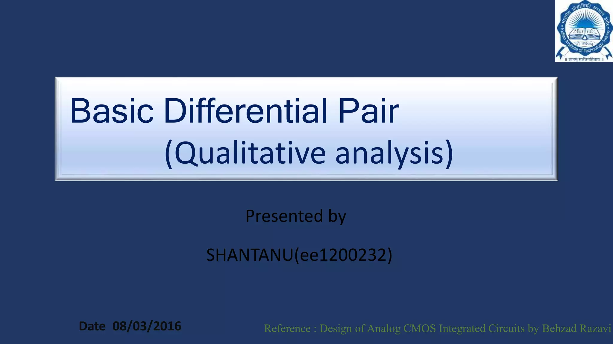 Basic CMOS differential pair (qualitative analysis) | PPTX