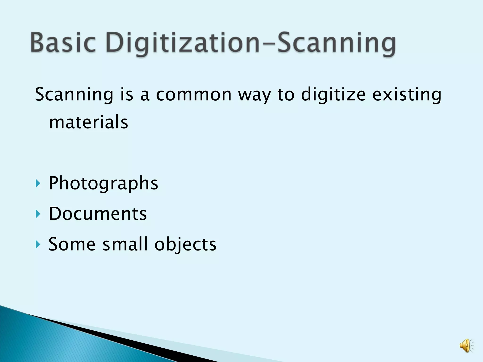 Basic Digitization - Scanning Toolkit | PPT