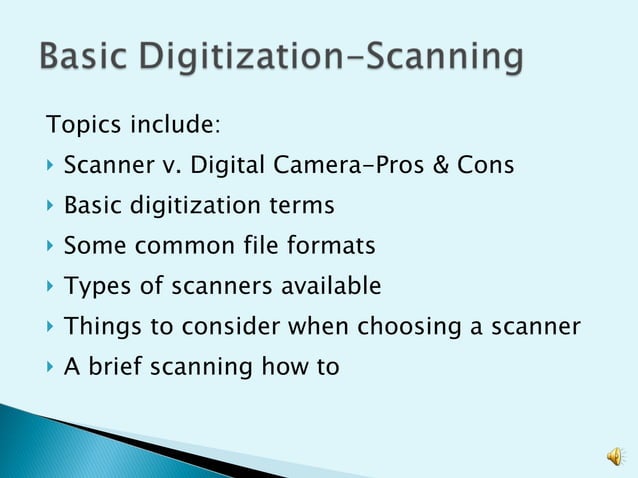 Basic Digitization - Scanning Toolkit | PPT